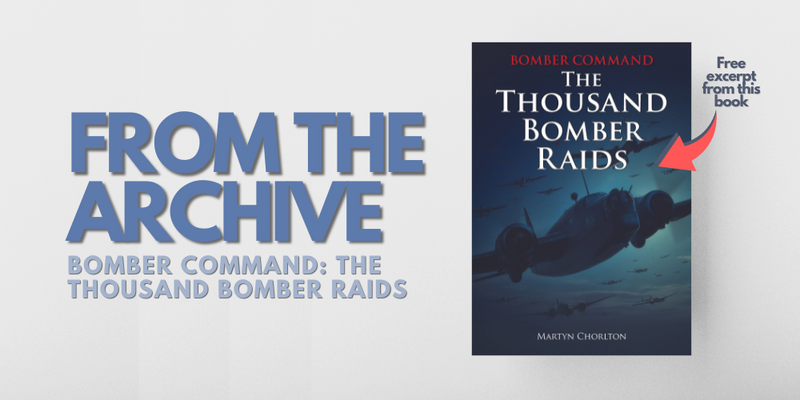 FREE Chapter from Bomber Command: The Thousand Bomber Raids – Countryside Books